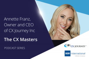 CX Masters Podcast Series #5: Annette Franz, CX Journey