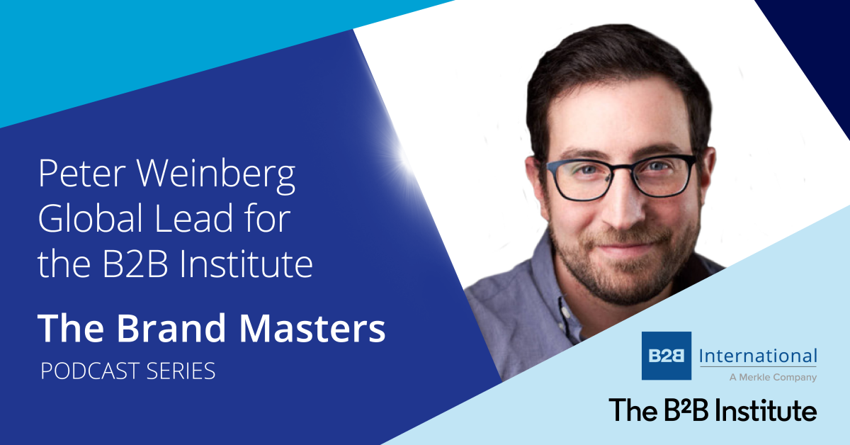 B2B Brand Masters Podcast Series #2: Peter Weinberg