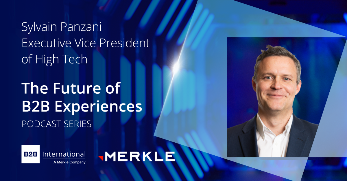 The Future of B2B Experiences #1: Sylvain Panzani, Merkle